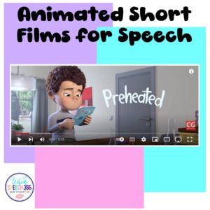Animated Short Films for Speech Therapy - Teach Speech 365