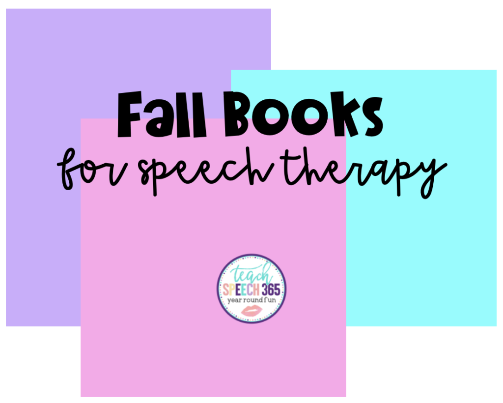 Fall Books for Speech Therapy - Teach Speech 365