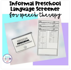 Informal Speech Therapy Assessments - Teach Speech 365